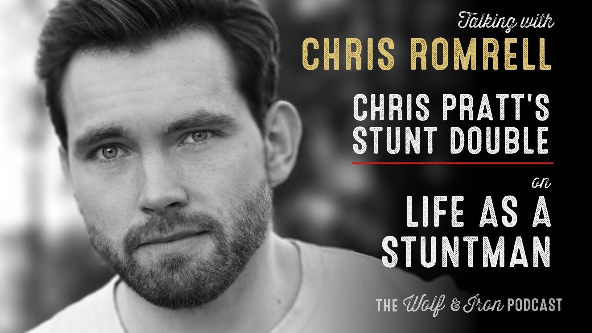 Chris Romrell // Chris Pratt's Stunt Double – Wolf & Iron